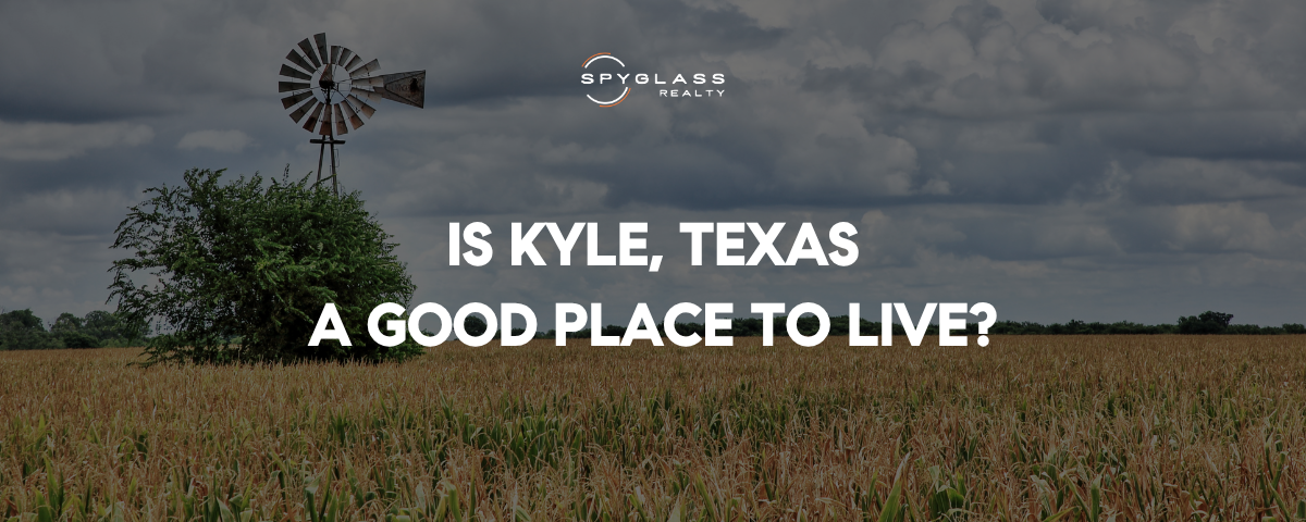 Is Kyle, Texas, a Good Place to Live? 2025 Guide